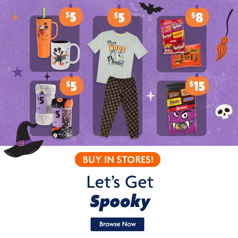 “Buy in Stores! Let’s Get Spooky. Browse Now” and a variety of $5 ...