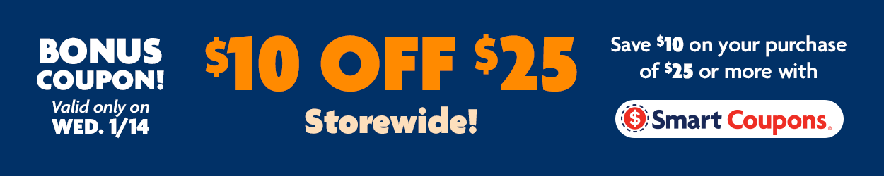 "New Bonus Coupon! Wednesday, 1/14! Save $10 on your purchase of $25 or ...