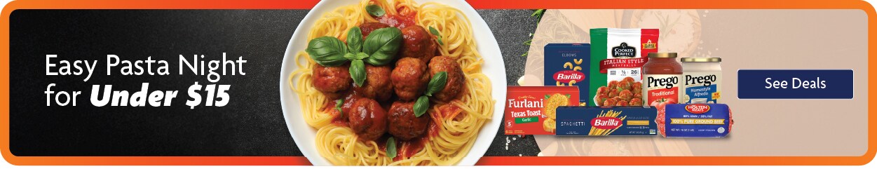 “Full Plates for $15. See Deals” and a variety of pasta ingredients ...
