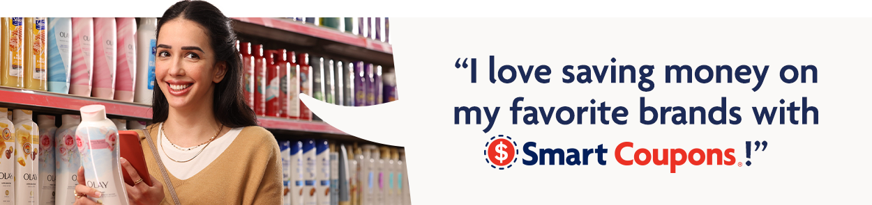 I love saving money on my favorite brands with Smart Coupons written ...